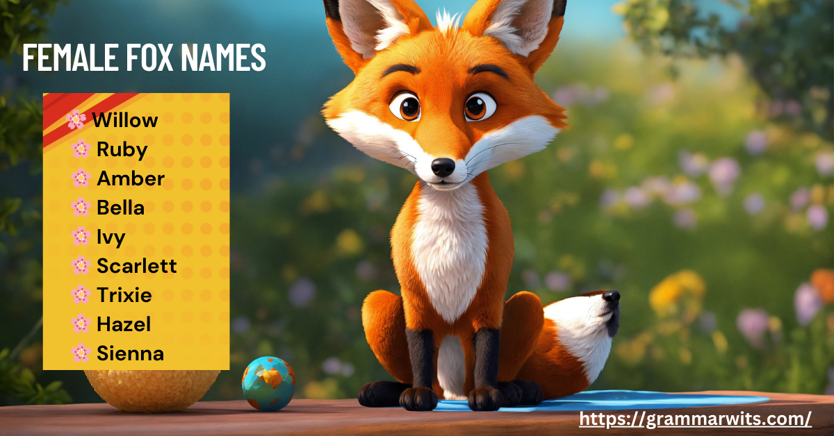 Top 350+ Fox Names: Unique, Funny & Best Names for Foxes
