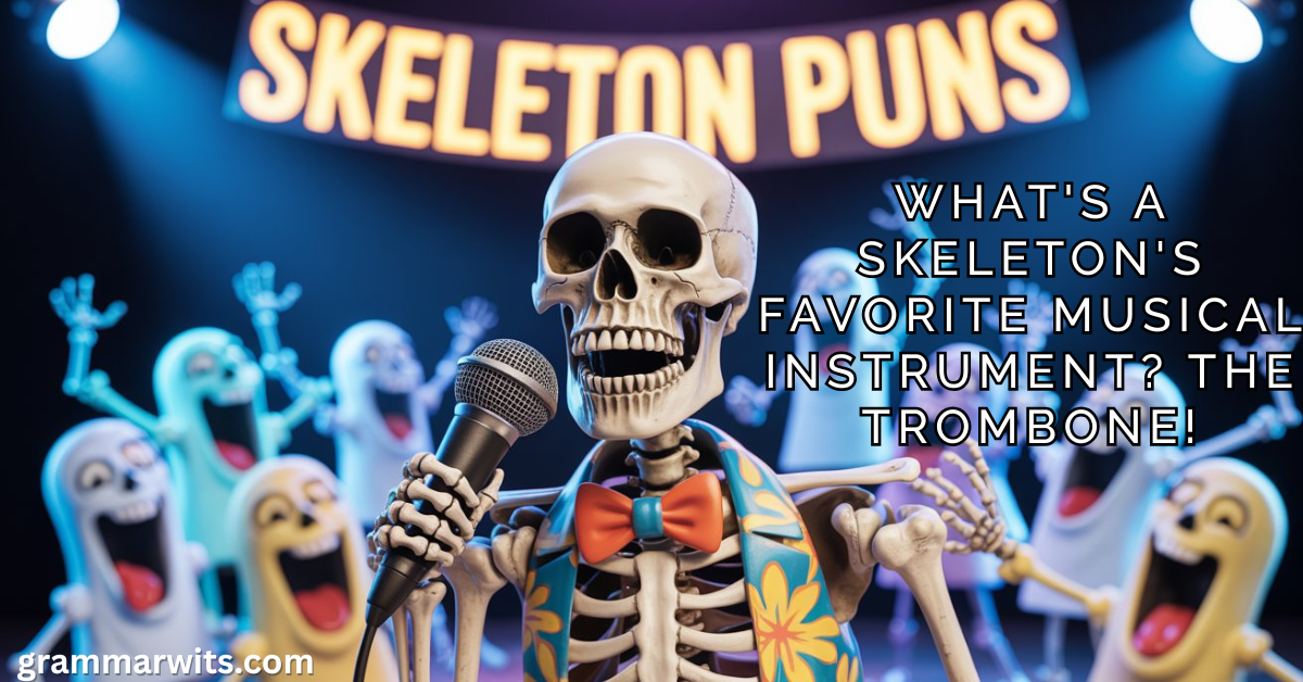200+ Skeleton Puns That Are Bona Fide