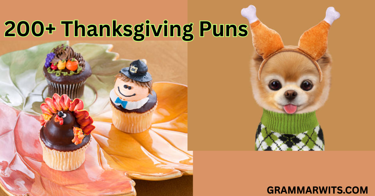 200+ Witty Thanksgiving Puns To Spice Up Your Holiday Feast