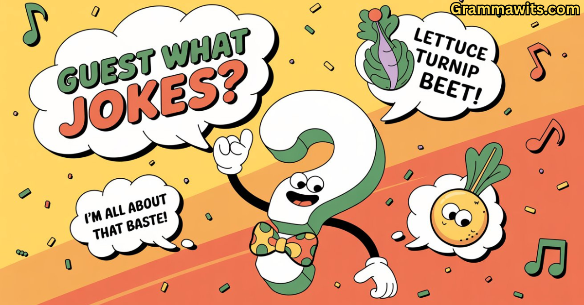 250+ Guess What Jokes to Spark Laughter and Fun for Everyone