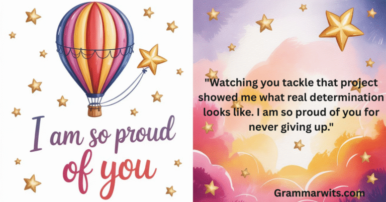 40+ Heartwarming I Am So Proud of You Messages